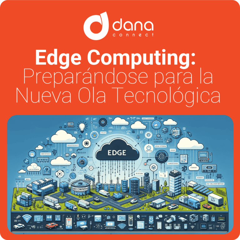 Edge Computing: Redefiniendo lo que es la tecnología